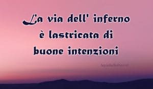 Proverbi Italiani - I modi di dire più famosi - Lepiubellefrasi.it