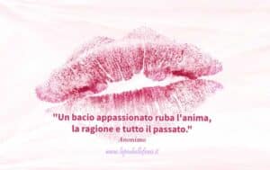 Le più belle Frasi sul bacio - Aforismi e Citazioni sui Baci